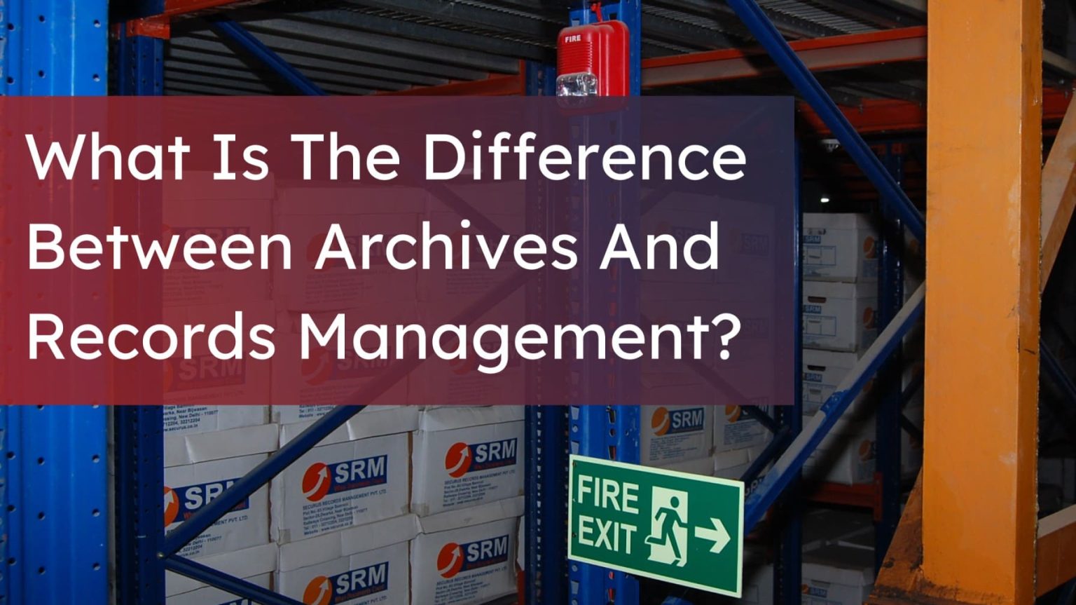 What Is The Difference Between Archives And Records Management ...