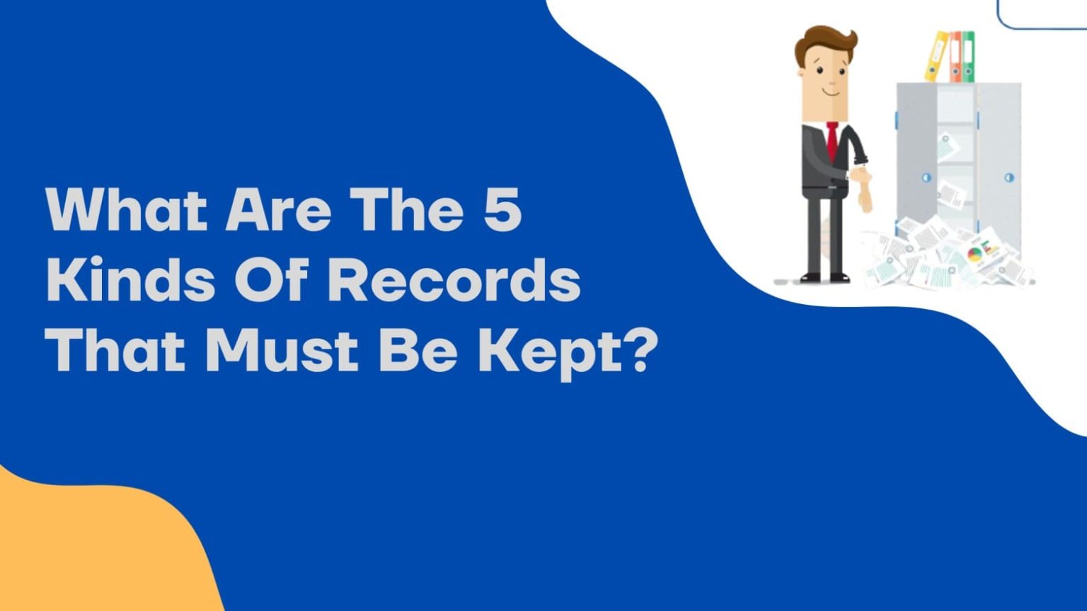What Are The 5 Kinds Of Records That Must Be Kept? - Securus Record ...